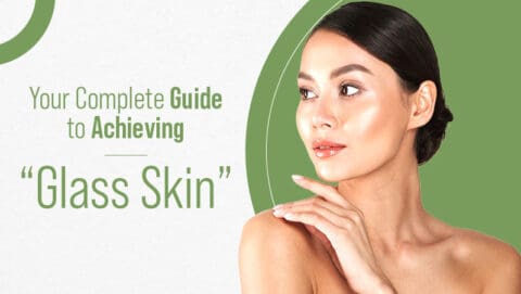 Your Complete Guide to Achieving “Glass Skin” | Winston Salem Dermatology